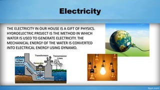 Physics in day to day life | PPTX | Physics | Science