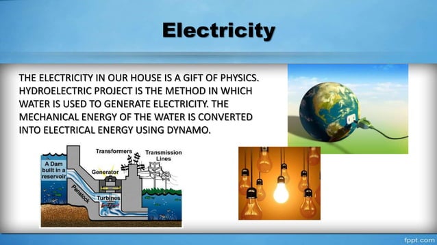 Physics in day to day life | PPTX | Physics | Science