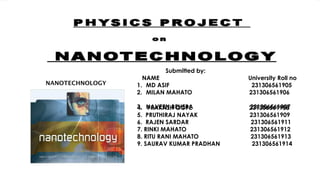 PHYSICS PROJECT ON - NANOTECHNOLOGY- 2.pptx | Chemistry | Science