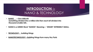 PHYSICS PROJECT ON - NANOTECHNOLOGY- 2.pptx | Chemistry | Science