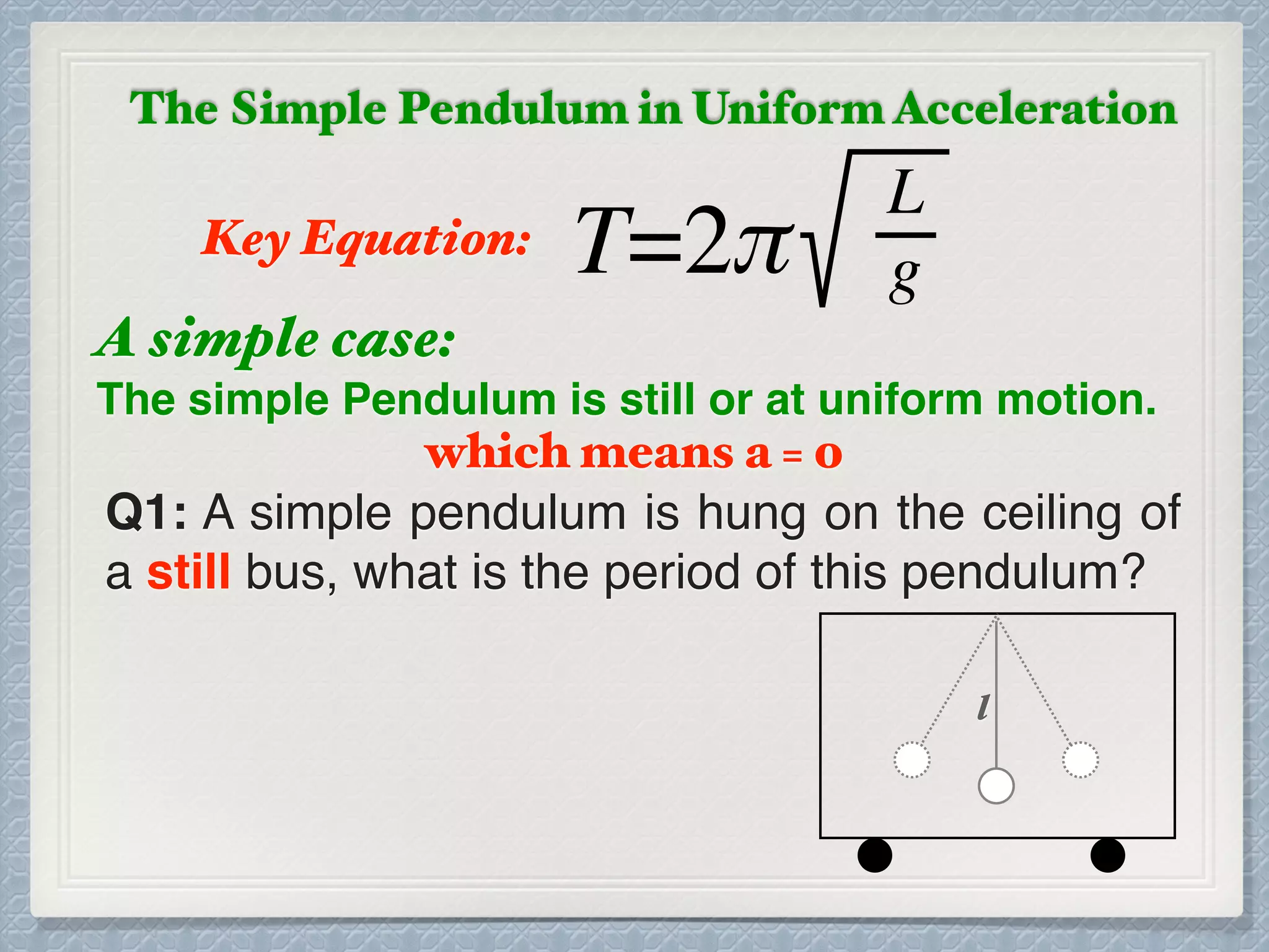 UBC.PHYS101.LO2.Simple.Pendulum.in.Uniform.Acceleration | PDF