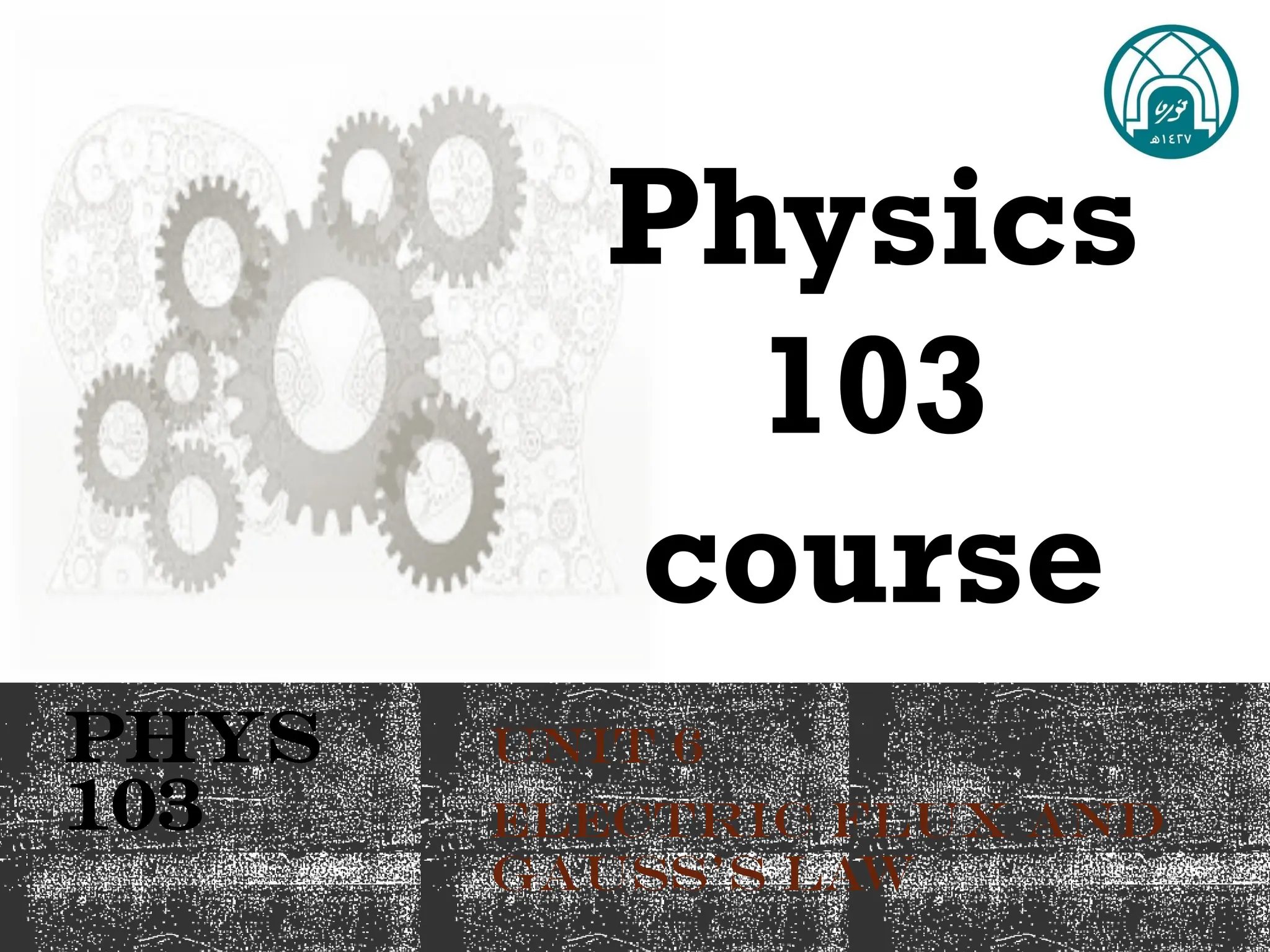 Phys103-Lec.6 2.pptx physics103 selfstudy | PPT