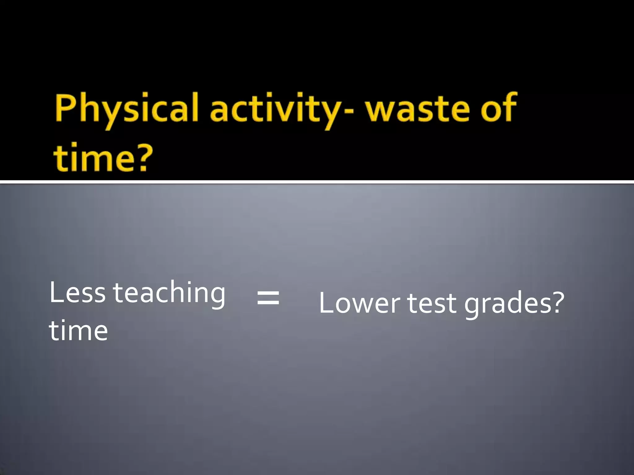 Physical Activity and Academic Performance v1 | PPTX
