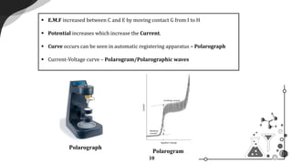 Polarography and Voltammetry | PPTX