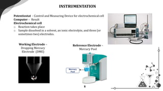 Polarography and Voltammetry | PPTX