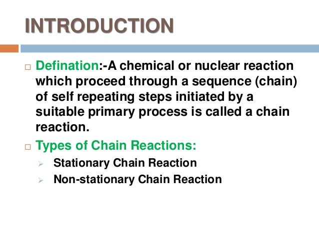 Chain Reactions