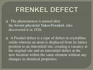 FRENKEL DEFECT | PPTX