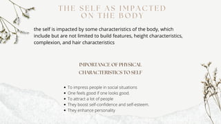 PHYSICAL SELF IN UNDERSTANDING THE SELF. | PDF