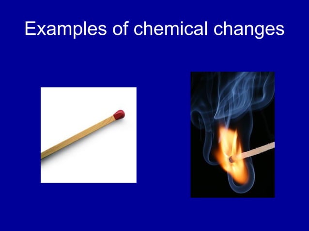 Physical And Chemical Change | PPT