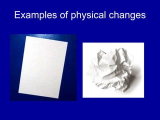 Physical And Chemical Change | PPT