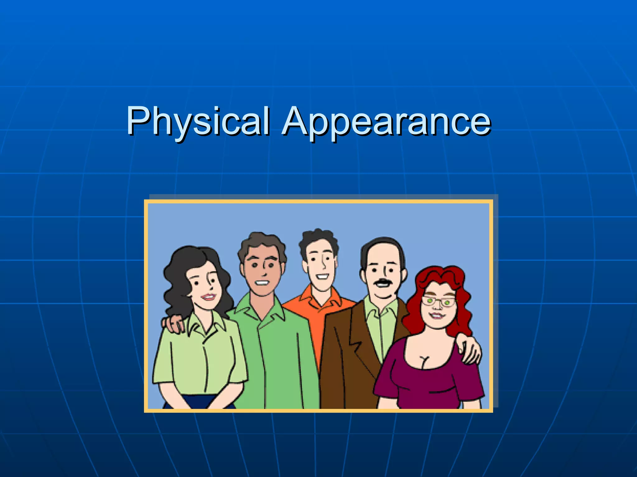 Physical Appearance | PPT