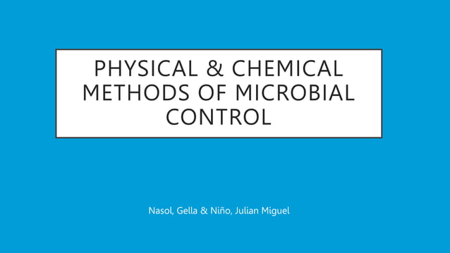 Physical-Chemical-Methods-of-Microbial-Control.pptx | Medical Health