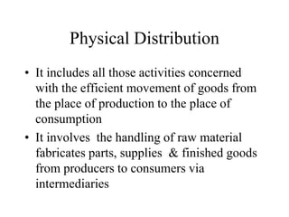 physical-distribution.ppt distributiin mark | PPT