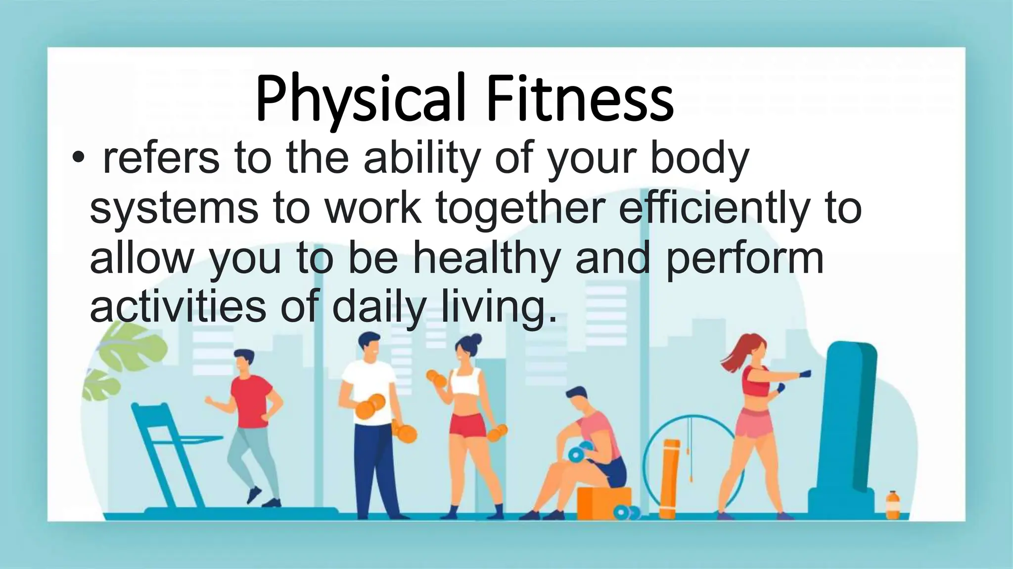 Physical-Fitness-Fitness-Concepts-and-Assessments-PE-4.pptx