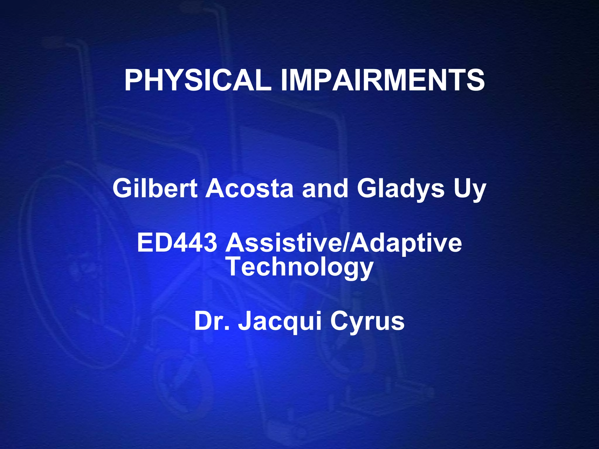 Physical Impairments 97 2003 | PPT