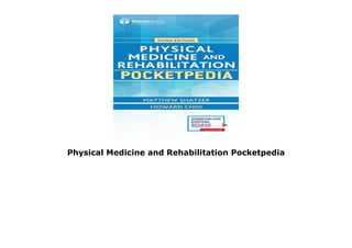 Physical Medicine and Rehabilitation Pocketpedia | PDF