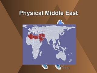 Physical Middle East | PPT