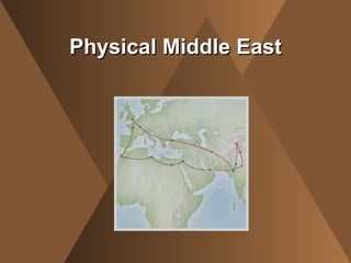 Physical Middle East | PPT