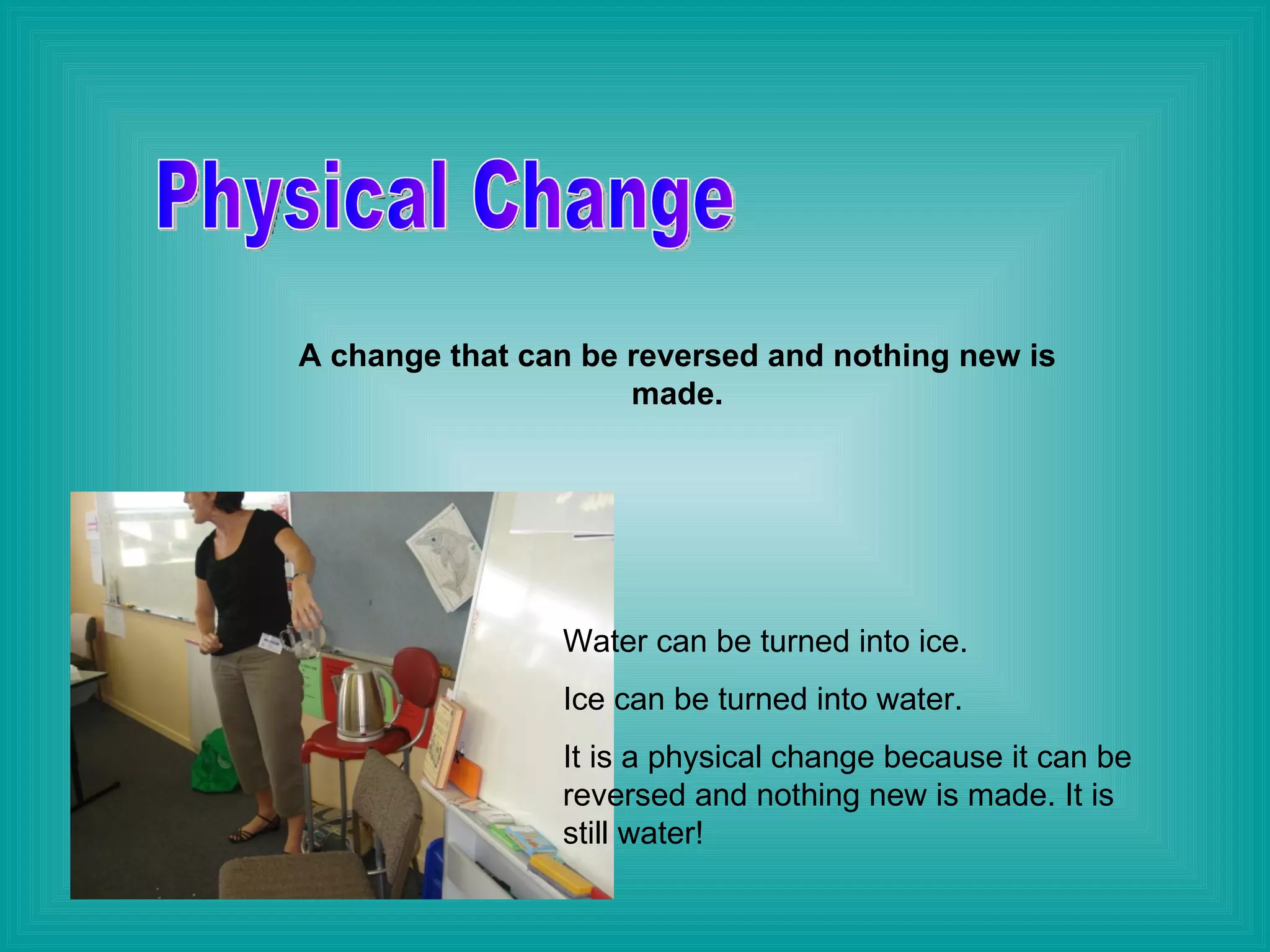 Physical and Chemical Change | PPT