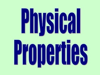Physical Properties | PPT