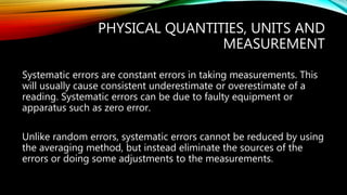 Physical quantities, units and measurement | PPTX