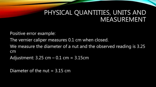 Physical quantities, units and measurement | PPTX | Physics | Science