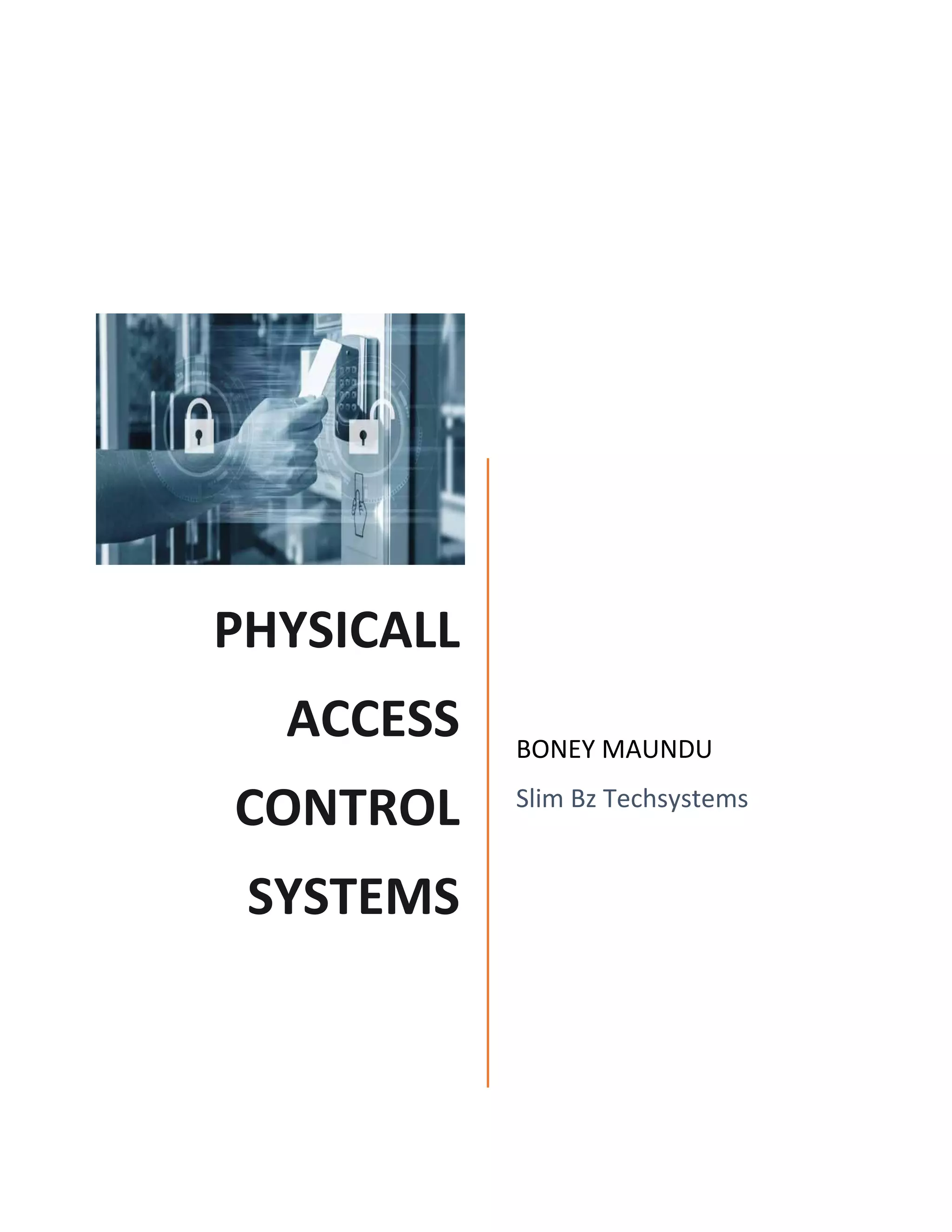 PHYSICAL ACCESS CONTROL - AN UNDERSTANDING.pdf | Operating Systems | Computer Software and ...