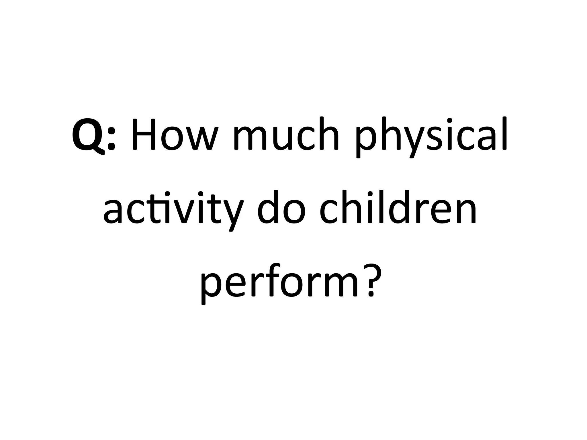 What is Physical Activity And Sedentary Behaviour? | PDF
