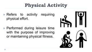 Physical activity and healthty diet | PPTX