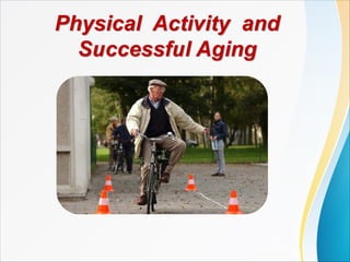 Physical activity and Successful aging | PDF