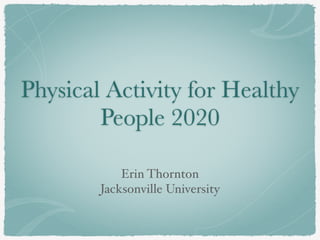 Physical activity healthy people 2020 pdf | PDF