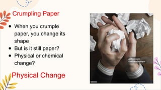 PHYSICAL AND CHEMICAL CHANGE IN MATTER.pptx