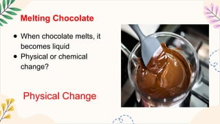 PHYSICAL AND CHEMICAL CHANGE IN MATTER.pptx