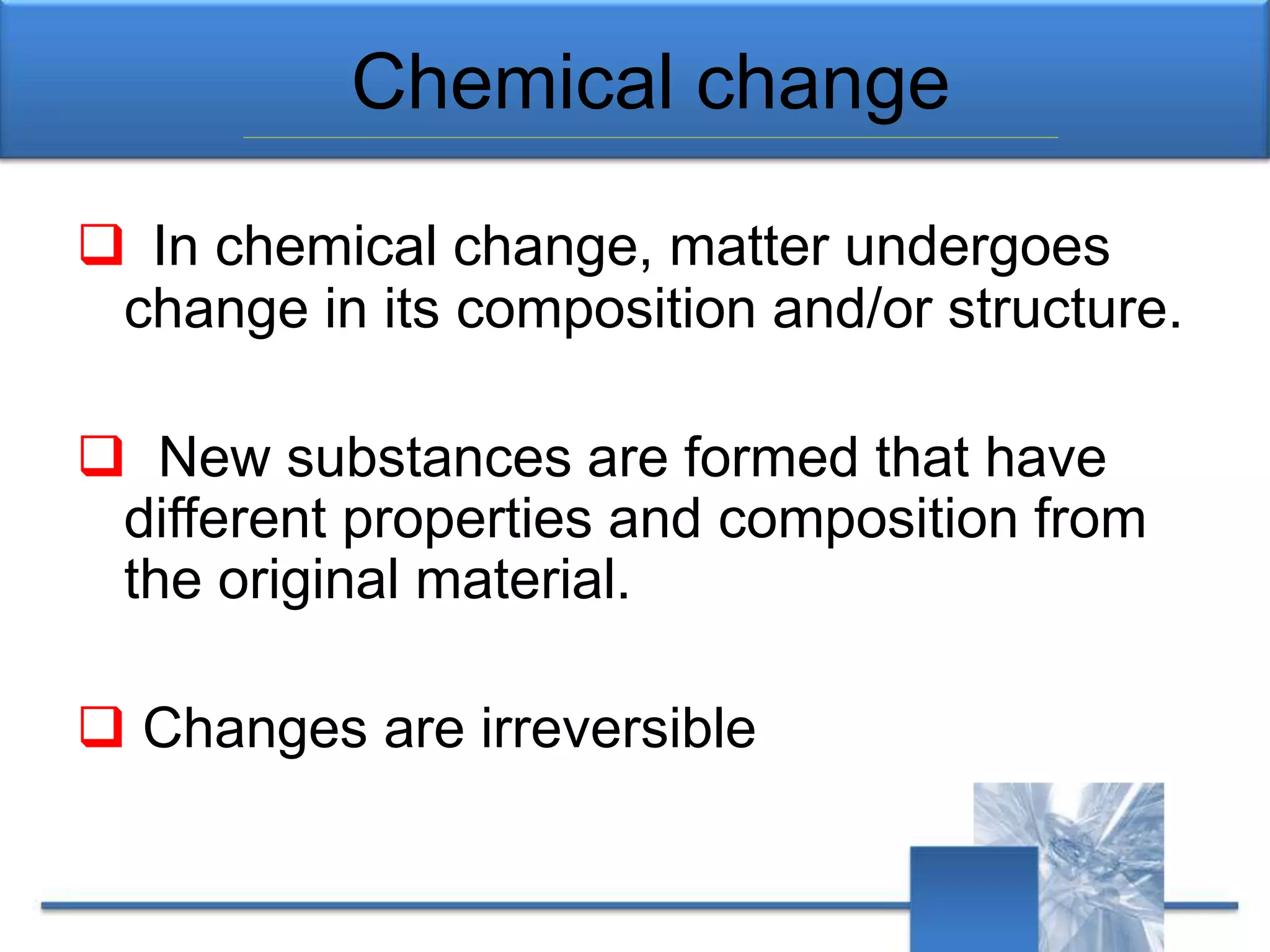 Physical and chemical change | PPTX