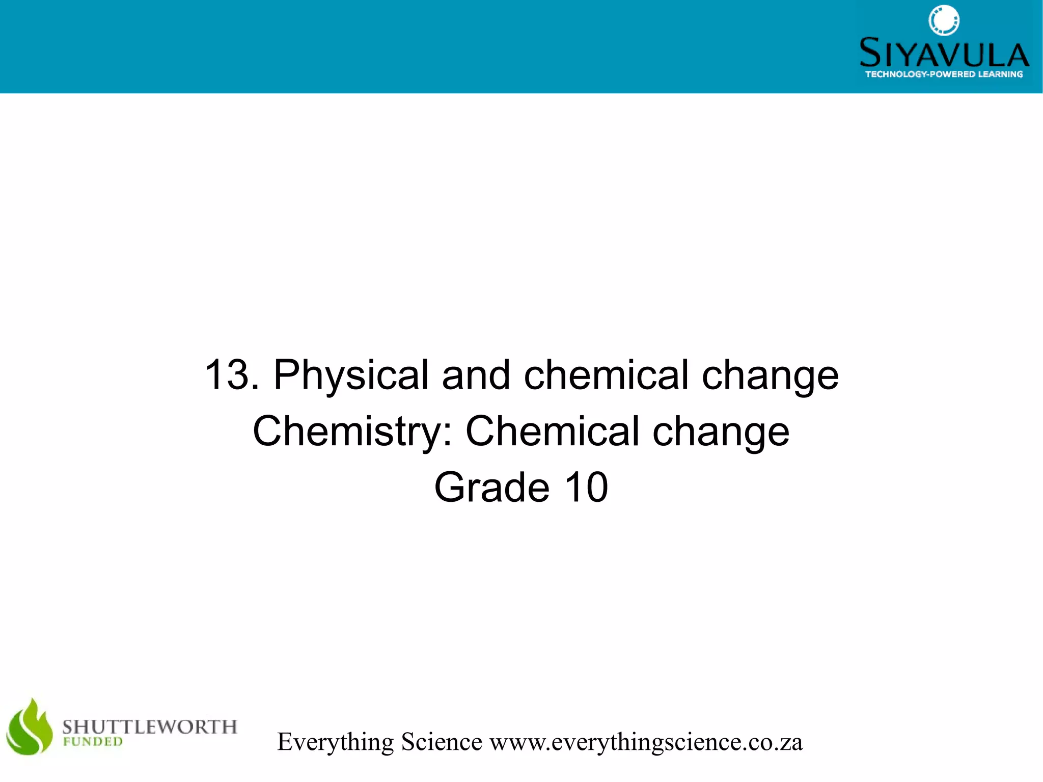 Physical and chemical change | ODP