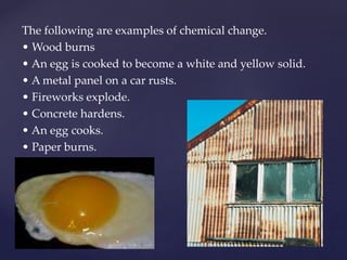 Physical and chemical changes | PPTX