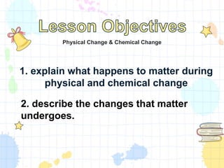 Physical and Chemical Changes.pptx