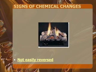 Physical and chemical changes | PPTX