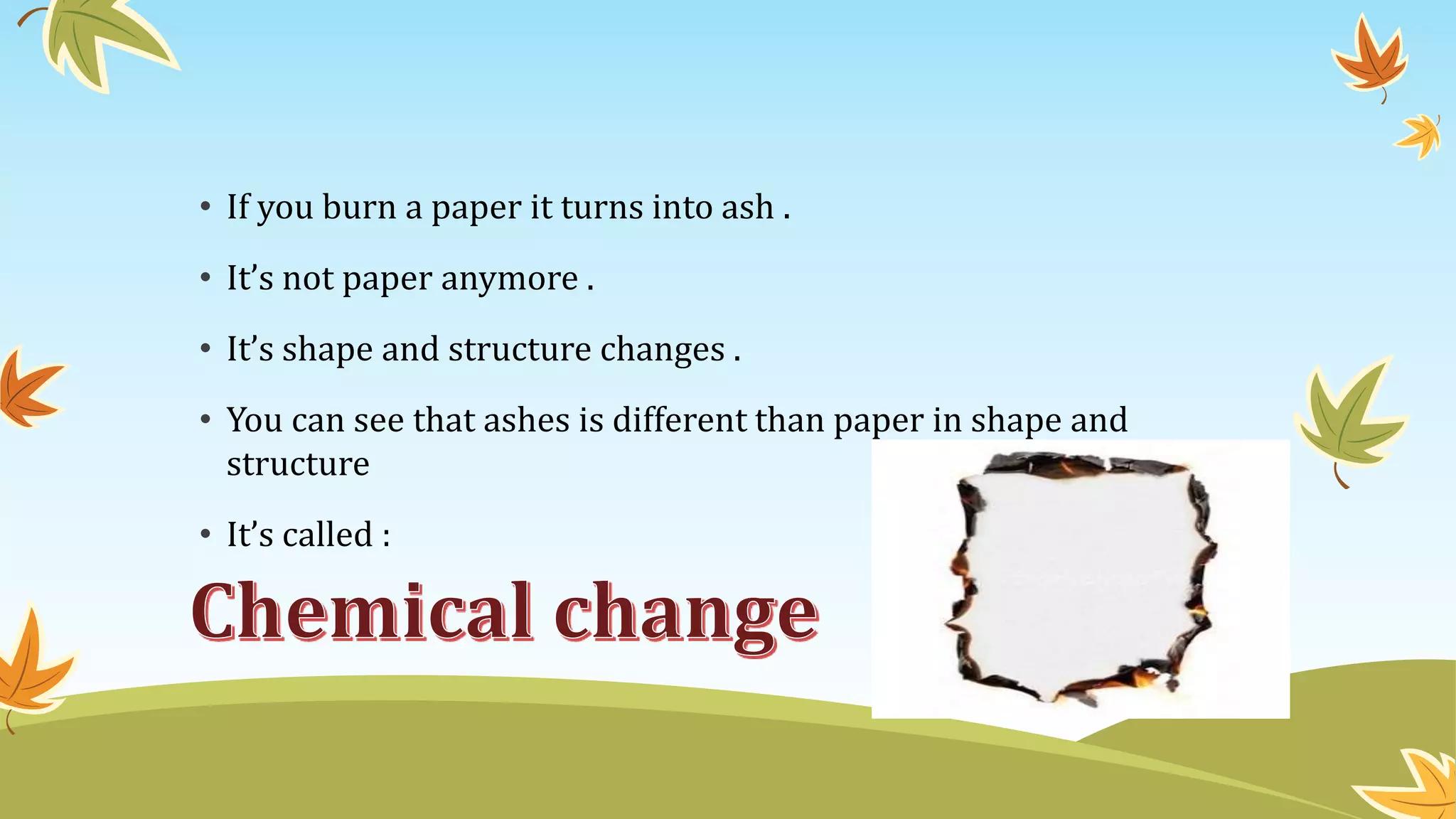 Physical and chemical changes of matter | PPTX