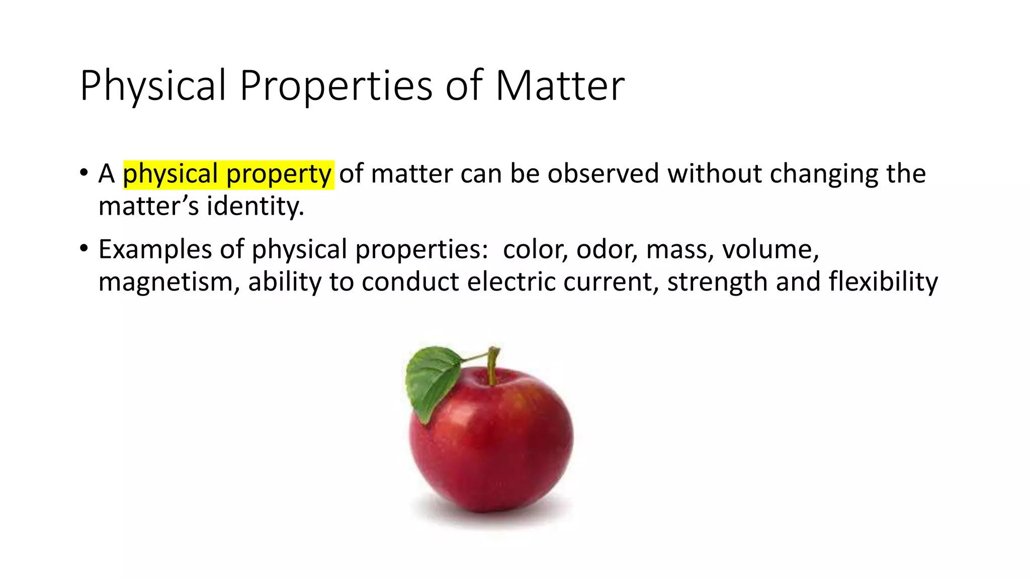 Physical and chemical properties of matter | PPTX