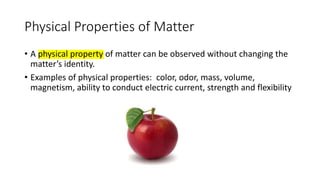 Physical and chemical properties of matter | PPTX