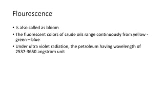 Physical and chemical properties of crude oil | PPTX