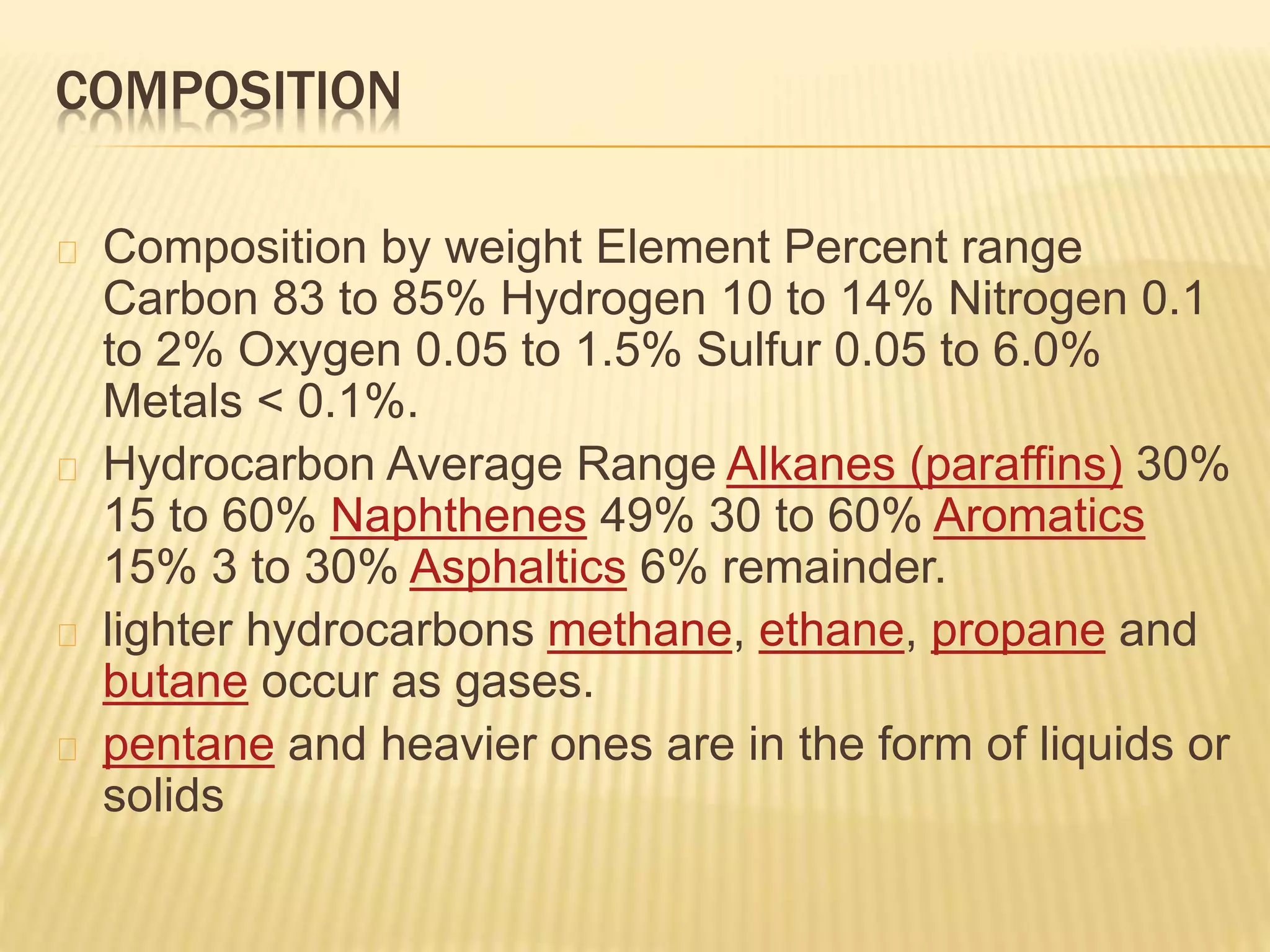 Physical and chemical properties of petroleum | PPTX