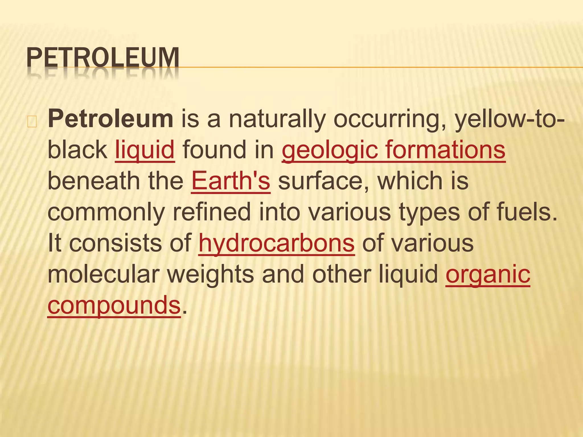PETROLEUM COMPOSITION AND CHEMISTRY | PPT