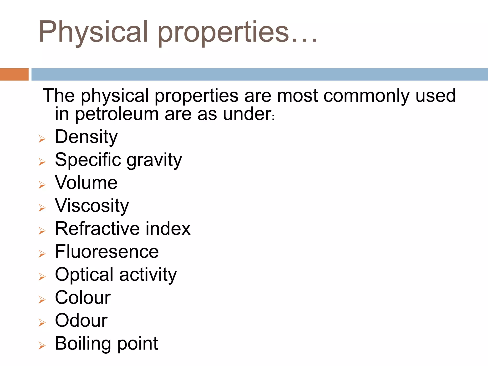 Physical and chemical properties of petroleum | PPTX