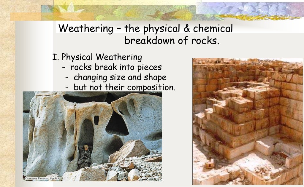 Physical and chemical weathering 11