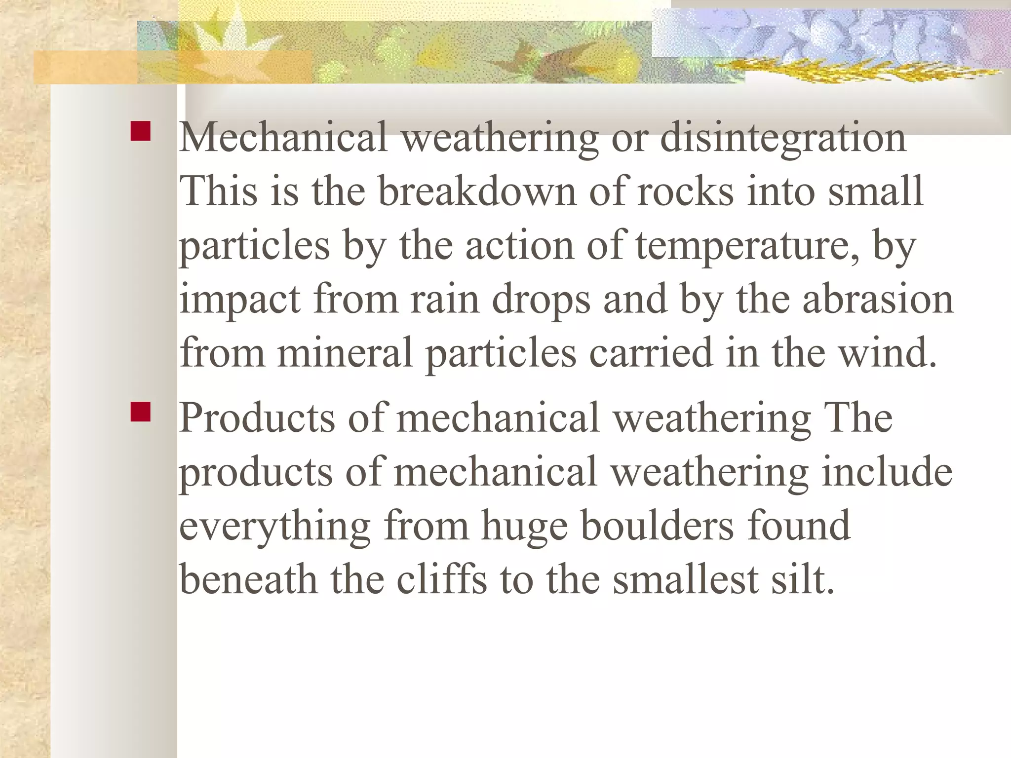 Physical and chemical weathering | PPT