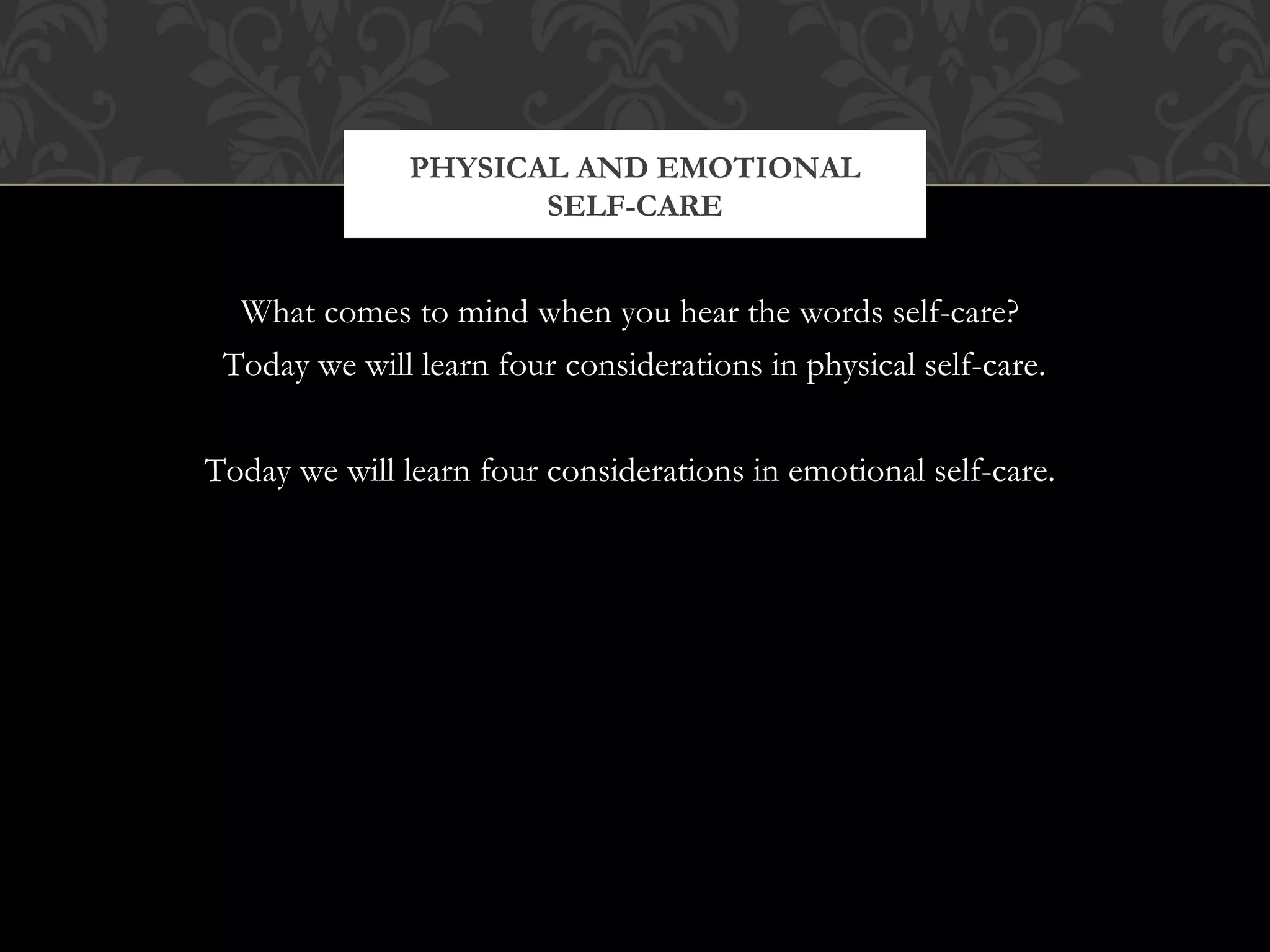 Physical and emotional self care | PPT