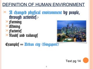 Physical and human environment blog | PPT | Environment | Science