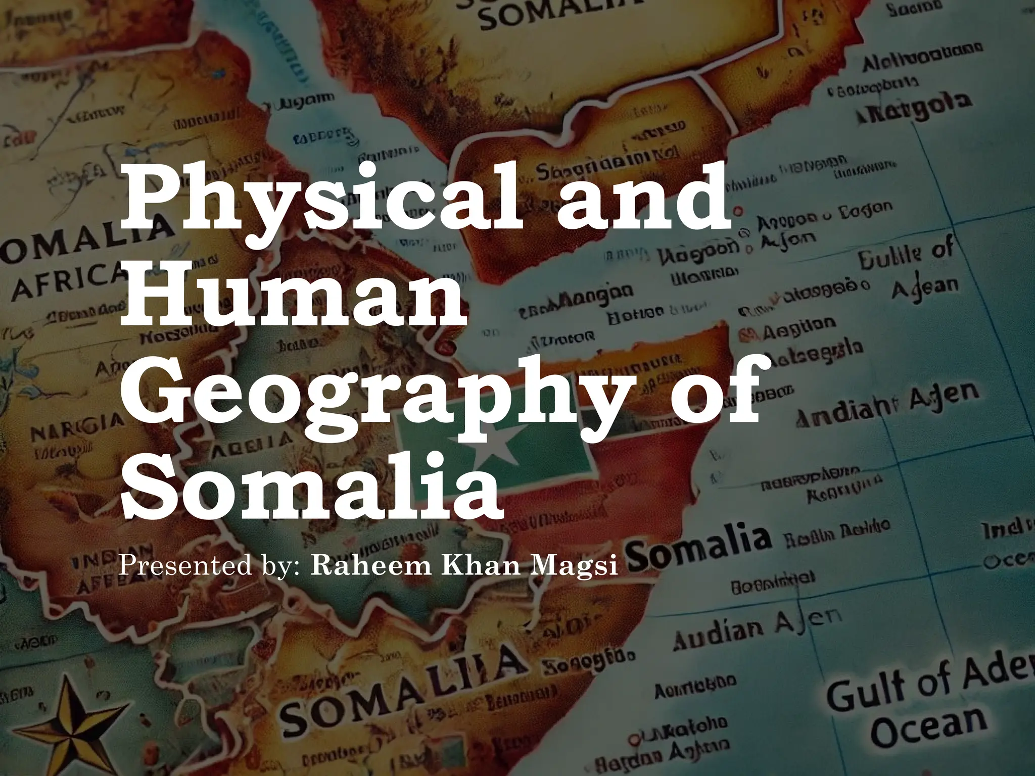 Physical_and_Human_Geography_of_Somalia.pptx